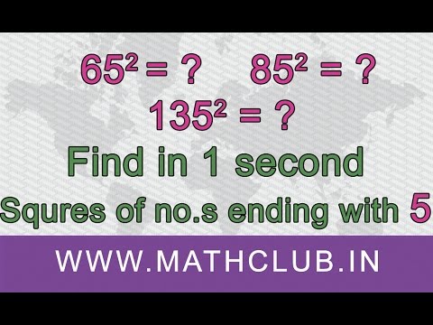 Fast Maths Tricks - Part 11 - Find Squares of 65, 85 and 135 in 3 ...
