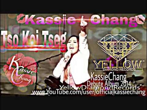 Tso Koj Tseg - Kassie Chang ( 1st Album ) - YouTube