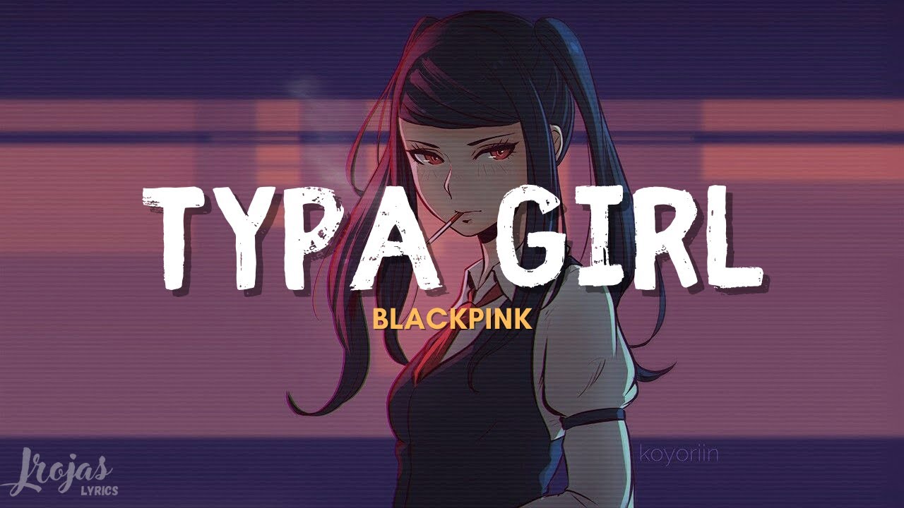BLACKPINK - Typa Girl (Sub Español) - YouTube