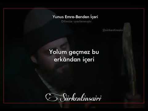 Yunus Emre - Benden İçeri