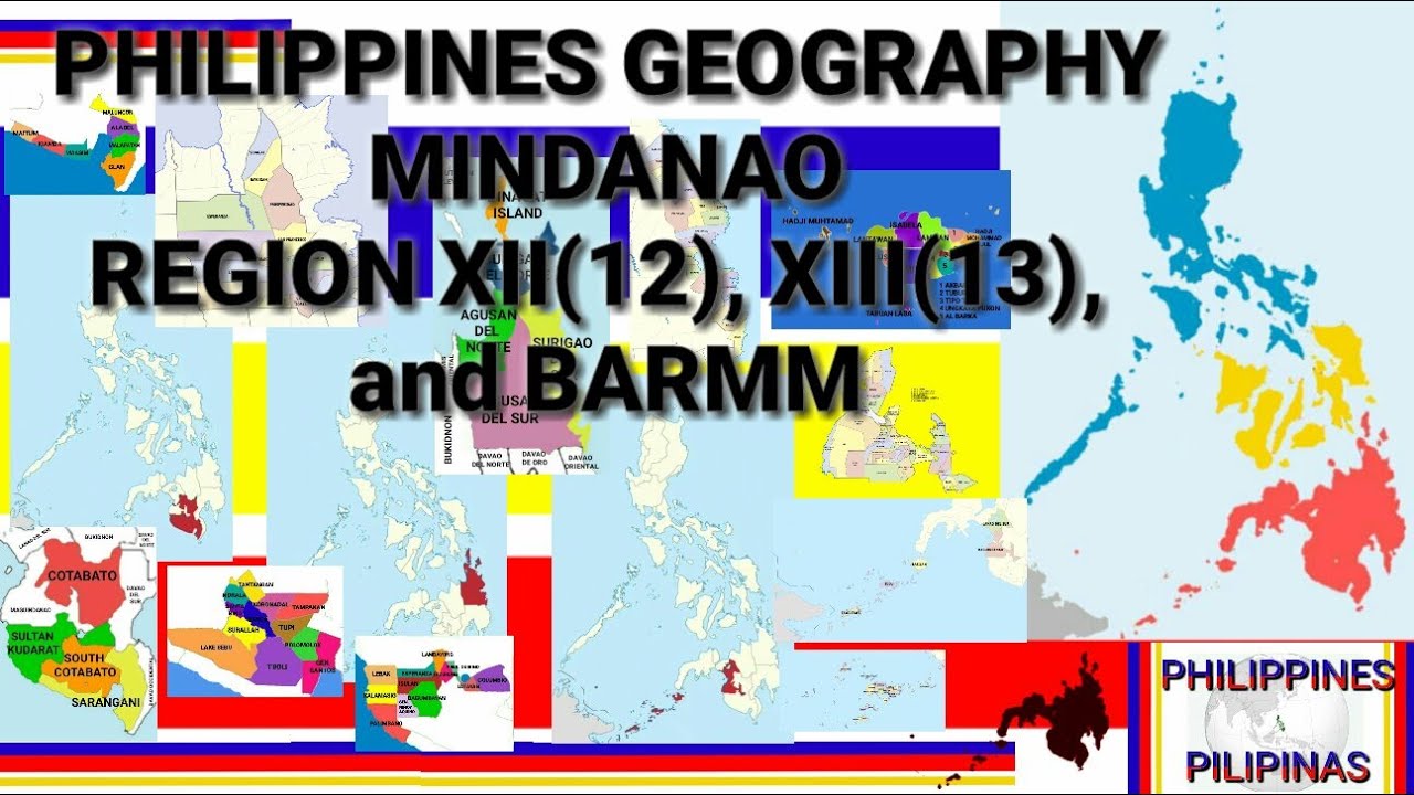 Philippines geography Region XII(12), XIII(13) and BARMM - YouTube