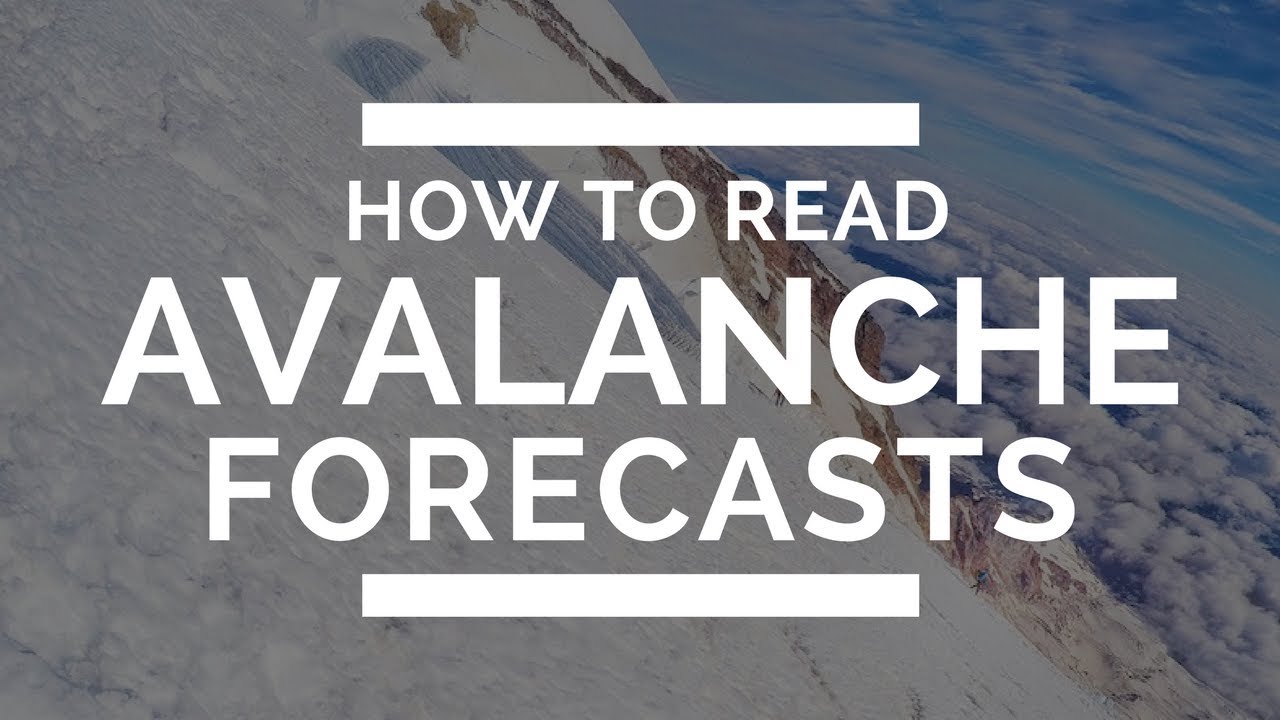 How to Read the Avalanche Forecast - YouTube