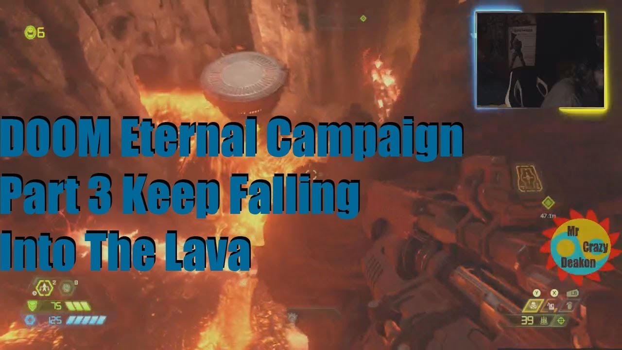DOOM Eternal Campaign Part 3 Keep Falling Into The Lava - YouTube