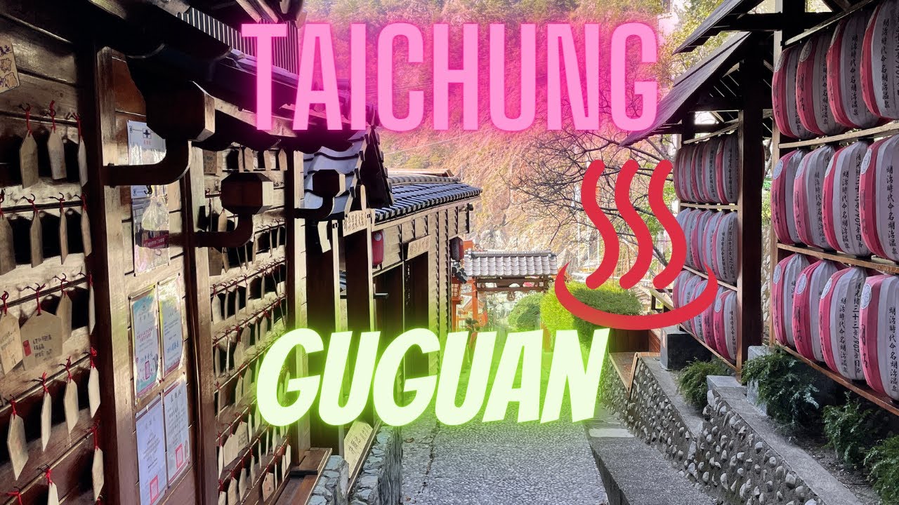 Guguan Hot spring tour vlog / Taichung Guguan / Public Transport ...