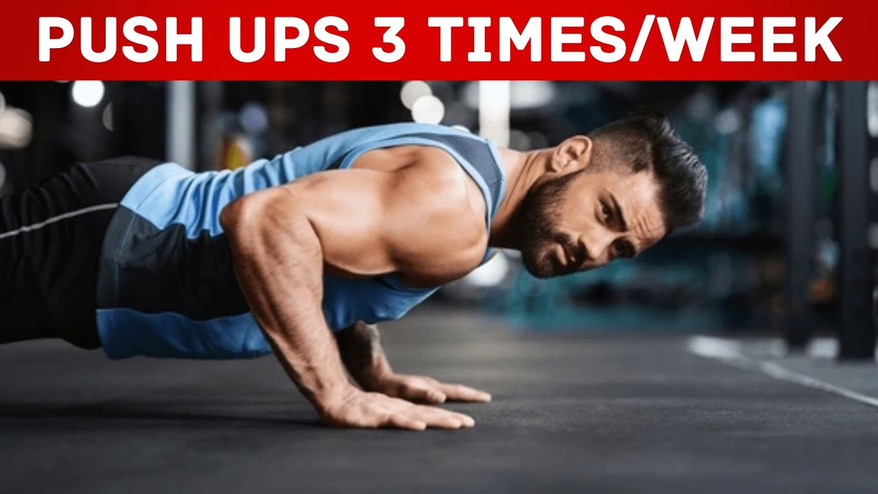 Do ONLY 30 Push Ups 3 times/week For 1 Month, See What Happens To Your ...
