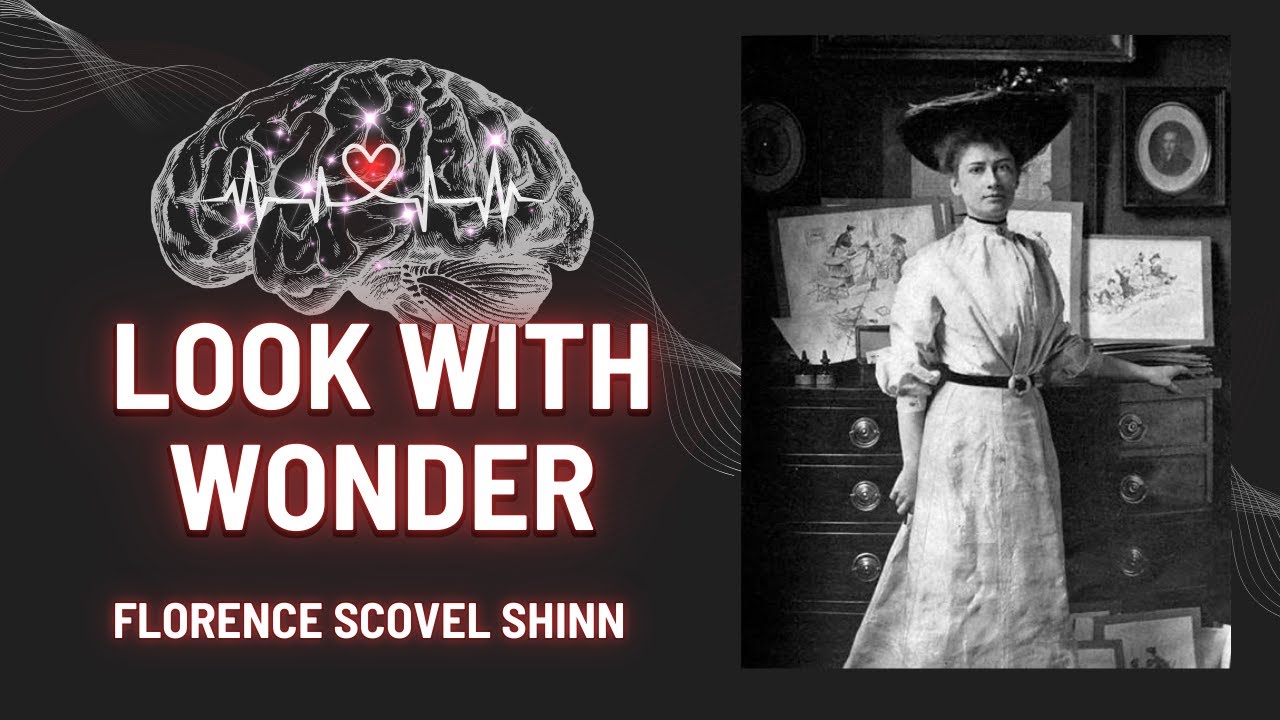 Look With Wonder ⏐ Florence Scovel Shinn - YouTube