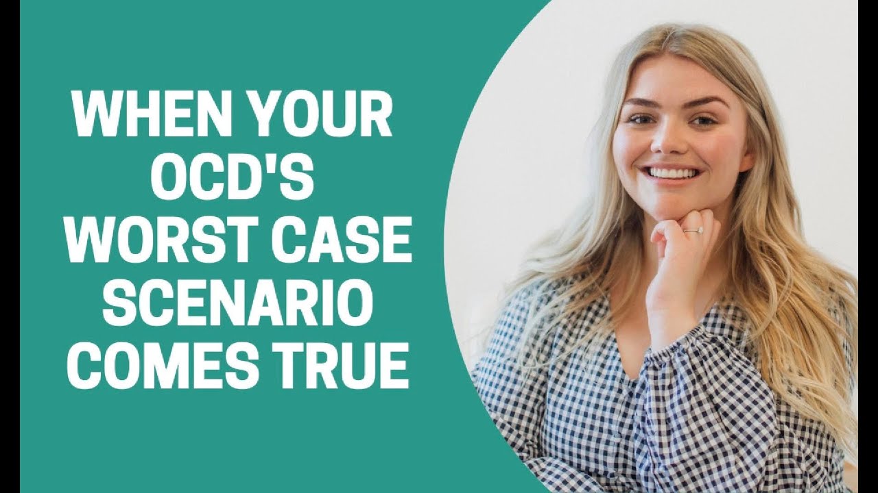 When My OCD’s Worst Case Scenario Came True - YouTube