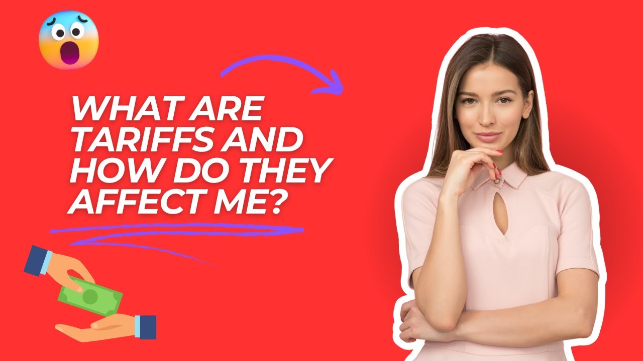 How tariffs work and how they affect you🤔 - YouTube