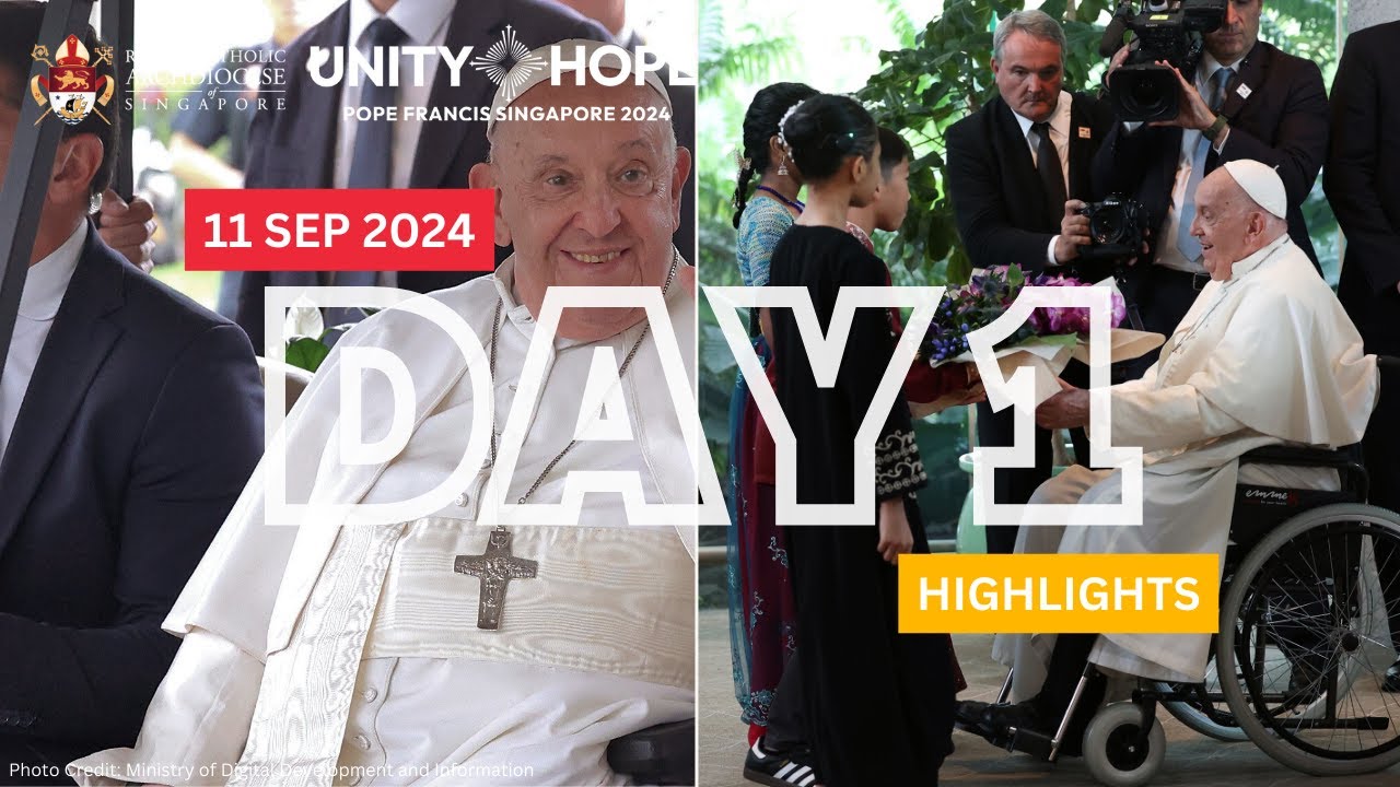 Day 1 Highlights of Pope Francis in Singapore 2024 (11 Sep 2024) - YouTube