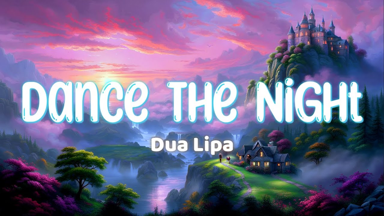 Dance The Night - (Lyrics with A.I) Dua Lipa - YouTube