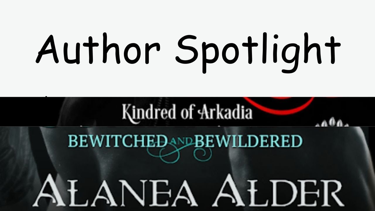 Author Spotlight - Alanea Alder - YouTube