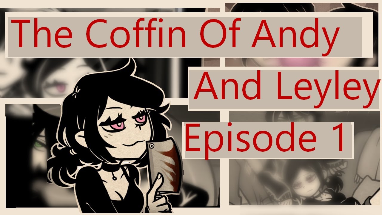Burring the past in The Coffin of Andy and Leyley(Funny horror game ...