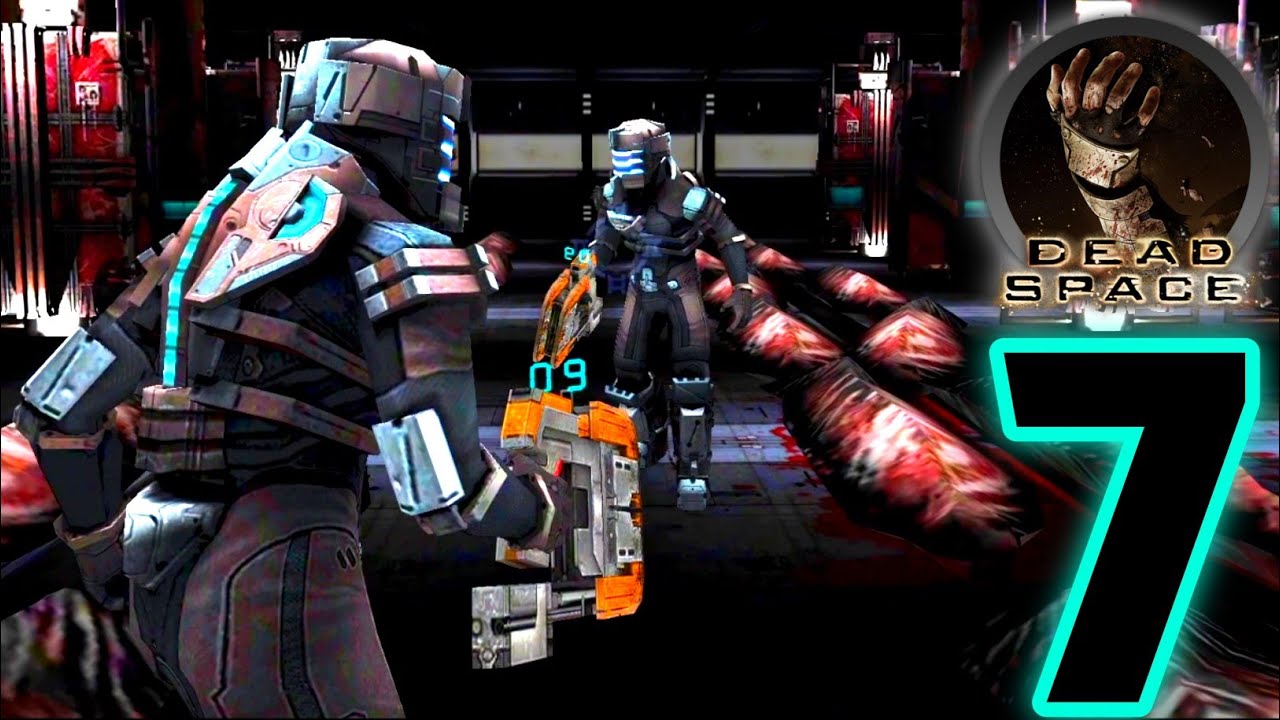 Dead Space Mobile - Gameplay Walkthrough Part 7 - Level 8 (Android, iOS ...