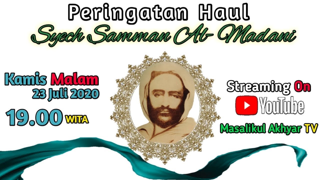 Peringatan Haul Syech Samman Al Madani 23 Juli 2020 - YouTube