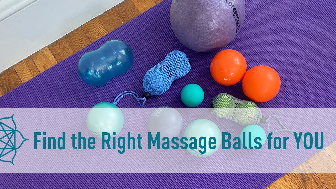 Find the perfect Self-Massage ball for you! A yoga teacher's review ...
