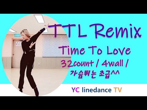 TTL Remix linedance/ Kim Duck Wha / 가슴뛰는 초급/#yclinedance - YouTube