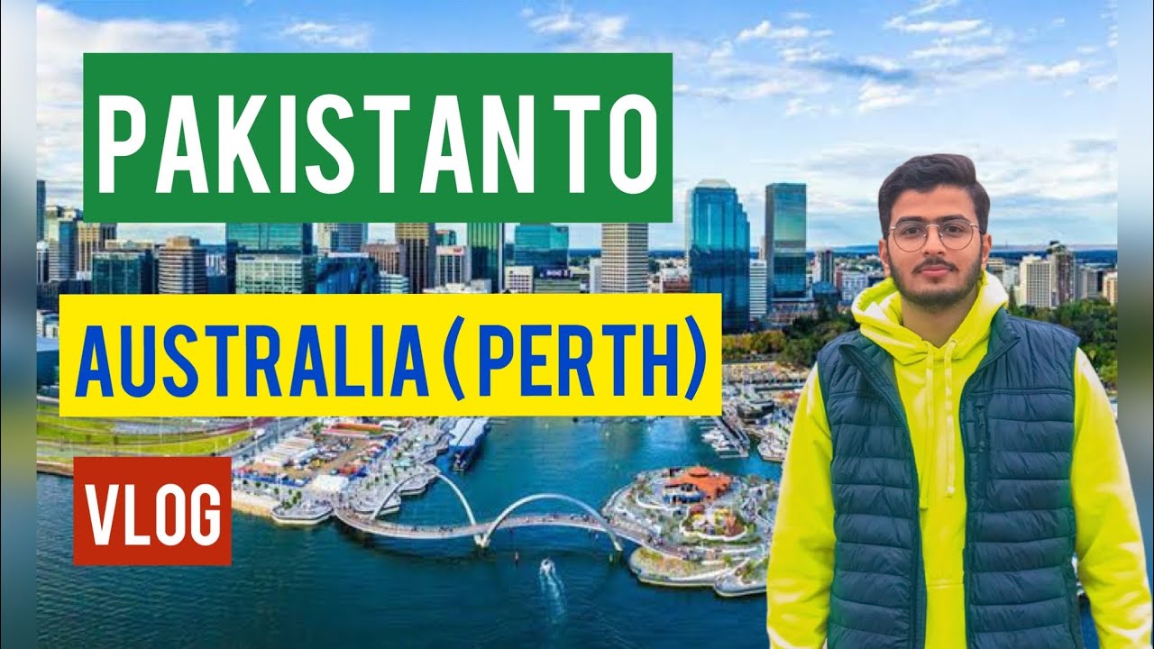 Pakistan to Australia ( Perth ) Flight || Australia Student Visa - YouTube