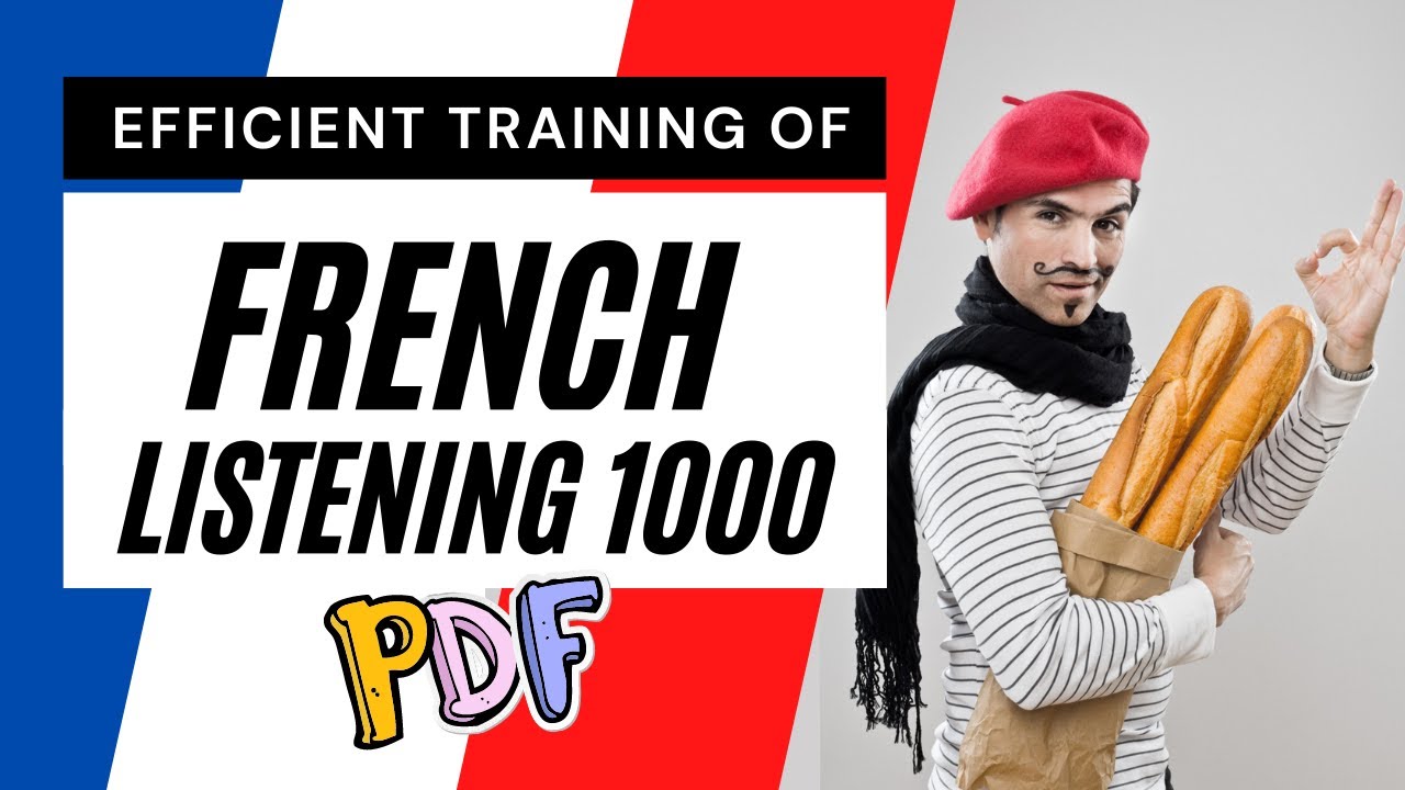 🇫🇷 Efficient training of French listening 1000 - Basic Level [PDF] 🇫🇷 ...