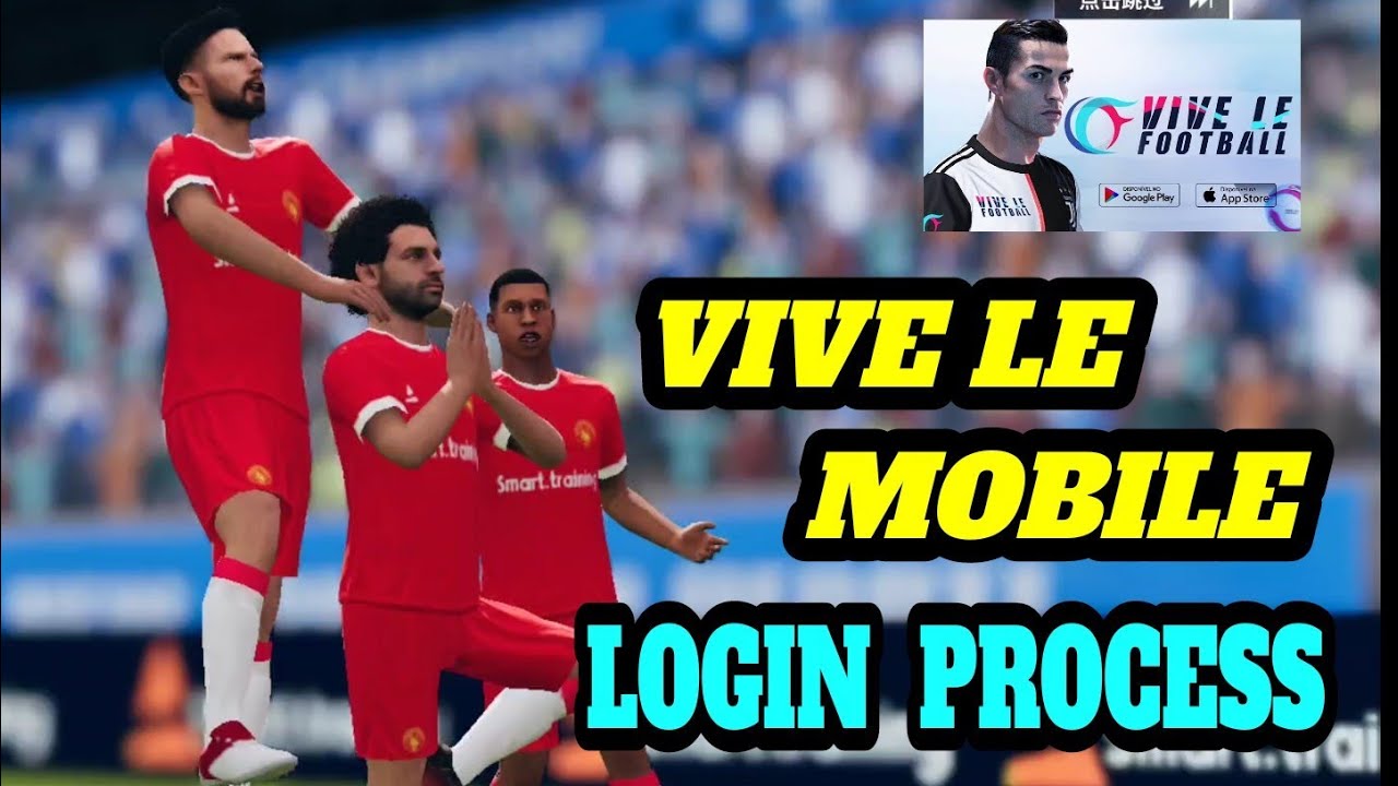 VIVE LE FOOTBALL MOBILE LOGIN PROCESS | VIVE LE MOBILE LOGIN | FIX VIVE LE LOGIN PROBLEM & ID ...
