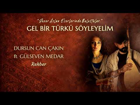 Dursun Can Çakın ft.Gülseven Medar - Rehber (Mesti Türküleri 1) Official Audio © 2026