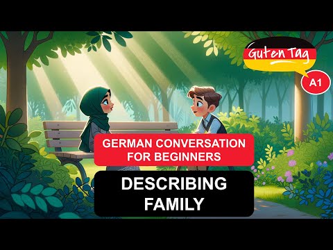 German Conversation for Beginners - DESCRIBING FAMILY [A1]