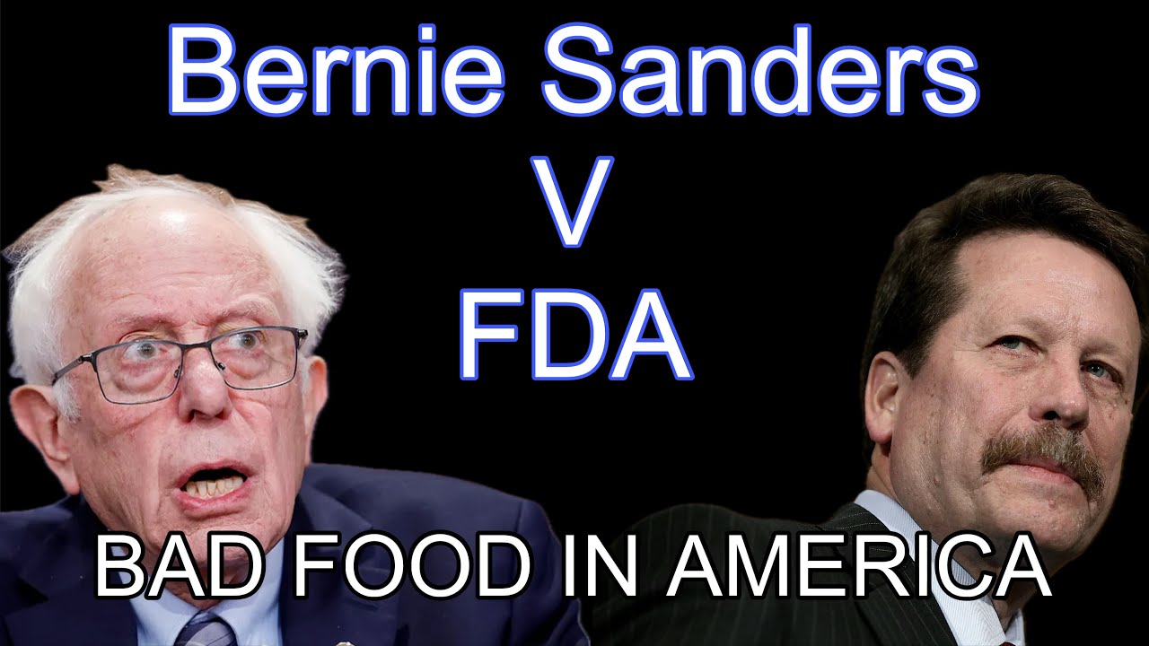 Food In America Deadly?? (Bernie Sanders v FDA) - YouTube