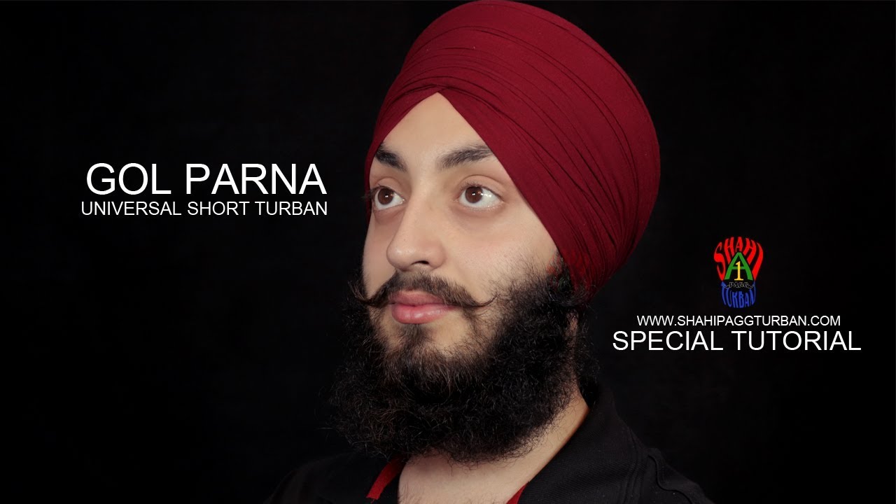Gol Parna | Universal Short Turban | Very Quick Dastar - YouTube