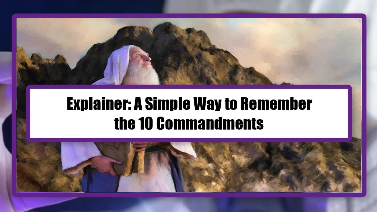 Explainer: A Simple Way to Remember the 10 Commandments - YouTube