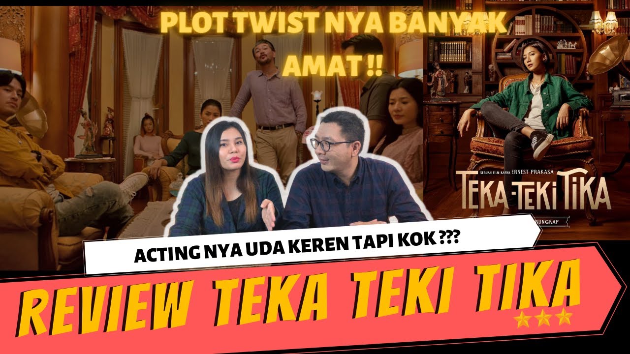 Review Film TEKA TEKI TIKA - YouTube