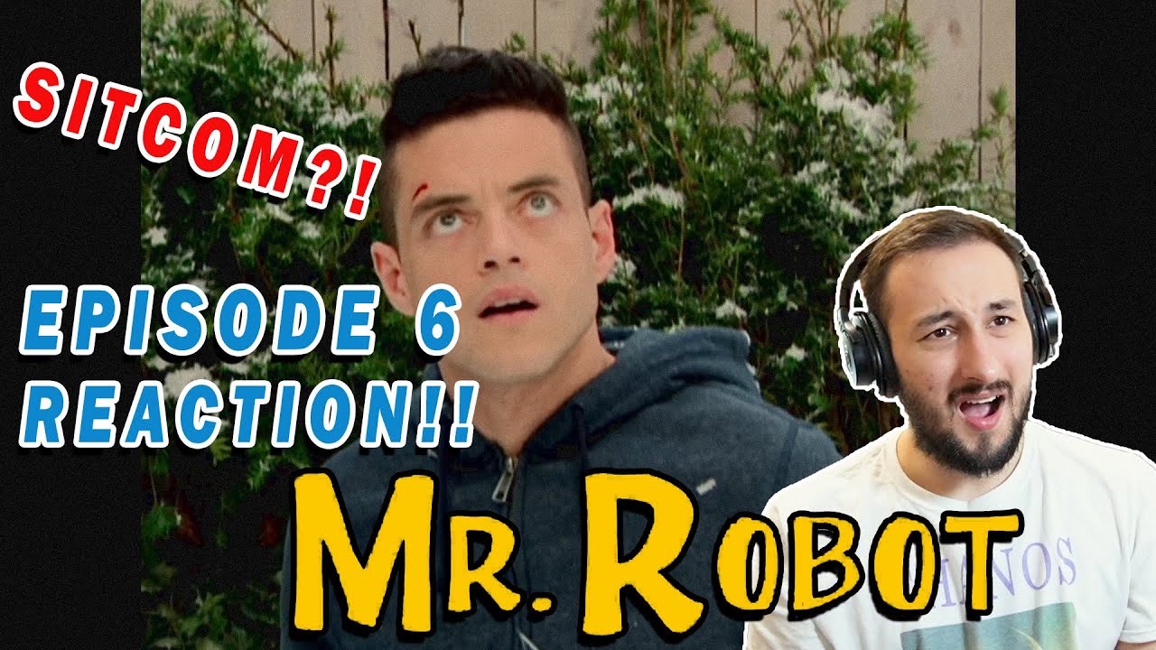 NEW REALITY?! Mr. Robot Season 2 EPISODE 6 REACTION!! (2X6 eps2.4 ...