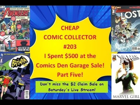 Cheap Comic Collector #203 I Spent $500 at the Comics Den Gargage Sale ...