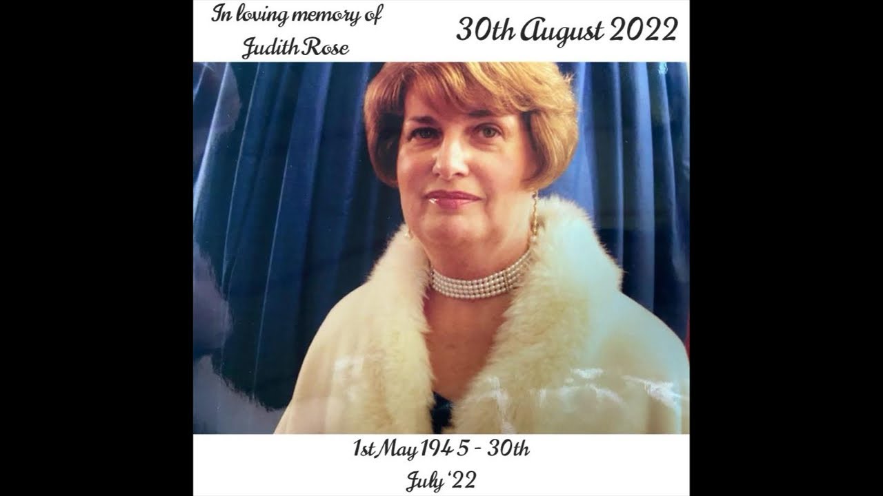 Judith Rose Funeral Service 30th August 2022 - YouTube
