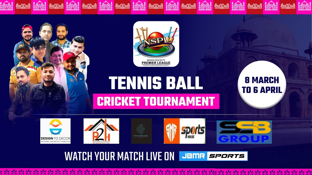 Watch NSPL LIVE: Tennis Ball Cricket Tournament in Noida – JBMR Sports - YouTube