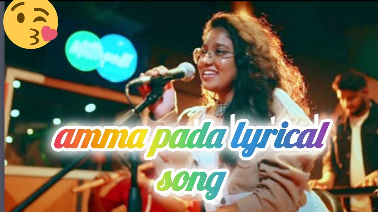 amma pata lyrical song - YouTube