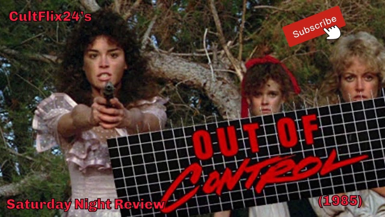 Saturday Night Review: Out of Control (1985) - YouTube