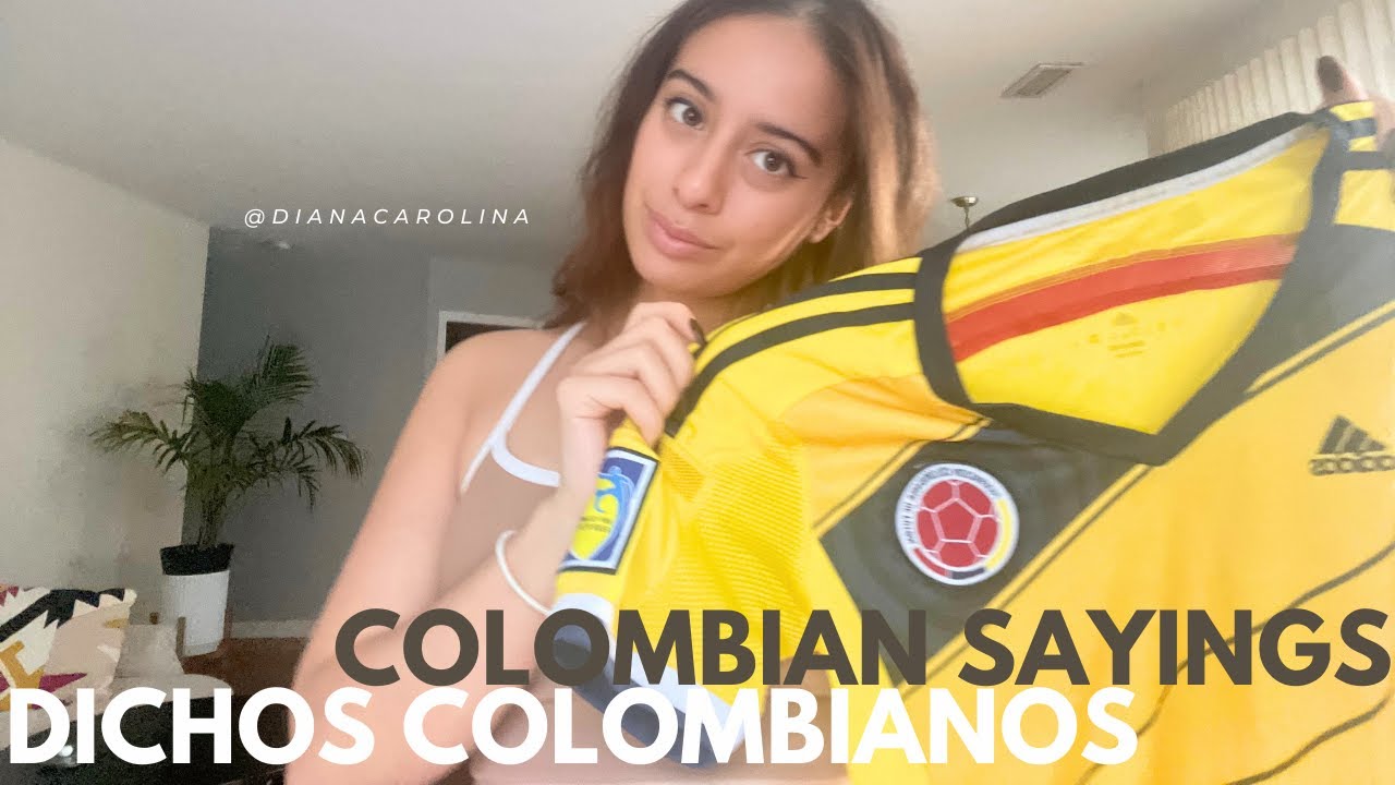 Dichos de Colombia/ Colombian Sayings Parte 2 (Spanglish) - YouTube