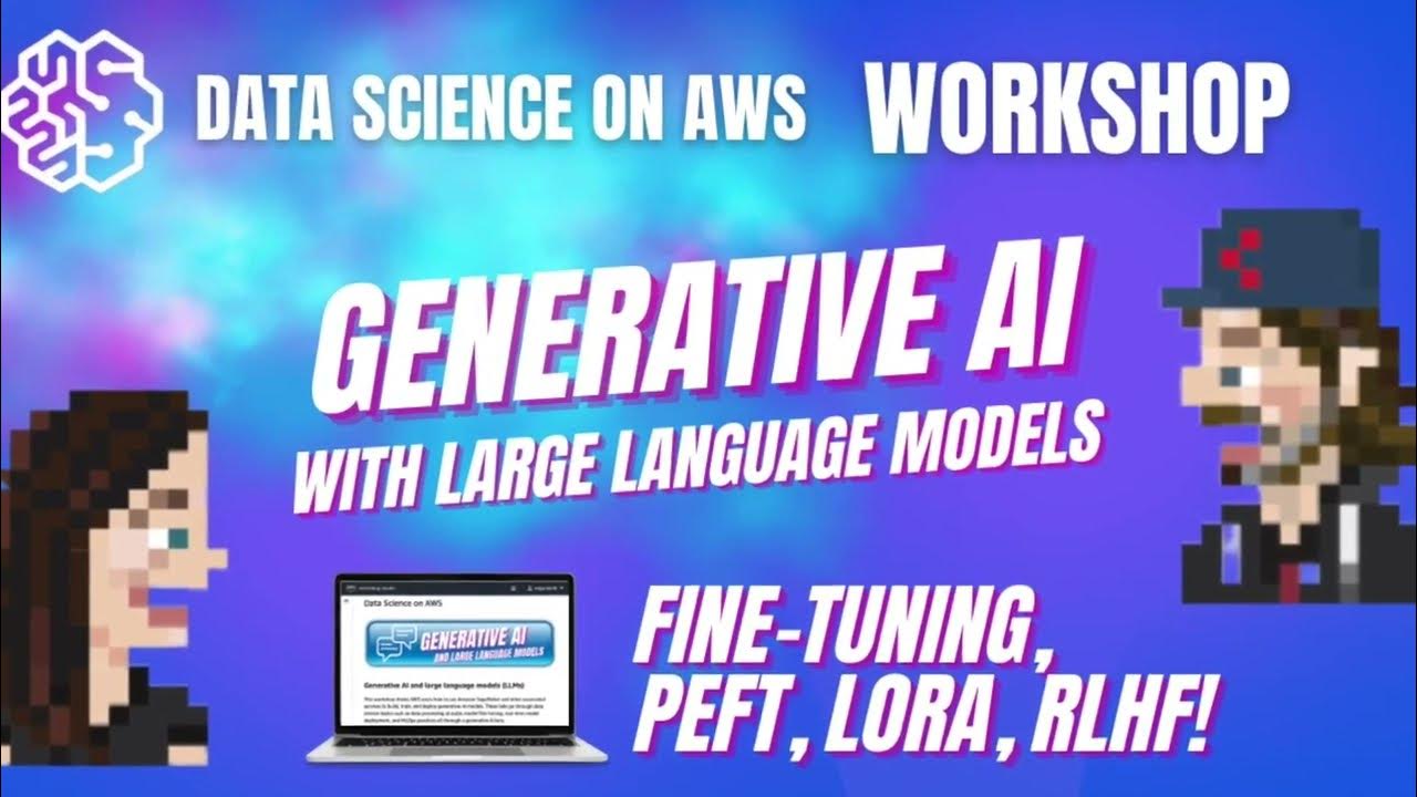 [WORKSHOP] Generative AI and Large Language Models: Fine-tuning with SageMaker + PEFT + RLHF ...