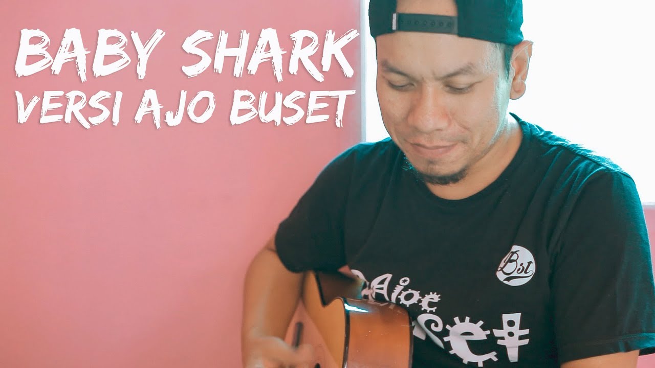 Baby Shark versi Ajo buset - YouTube