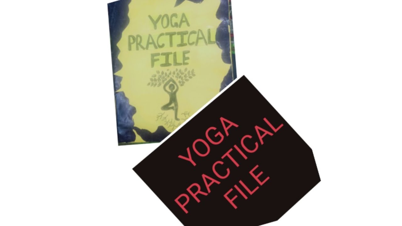 Practical file on yoga . - YouTube