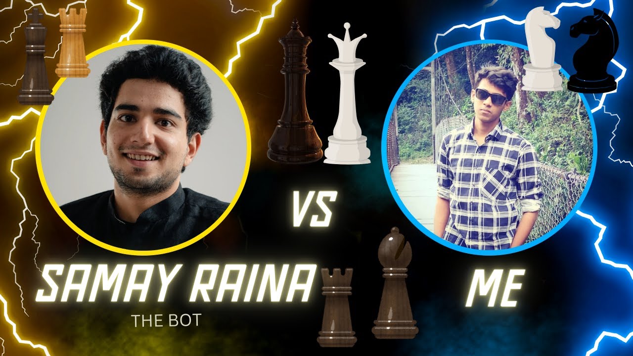 I played with Samay Raina !!! | Amazing Chess match - YouTube
