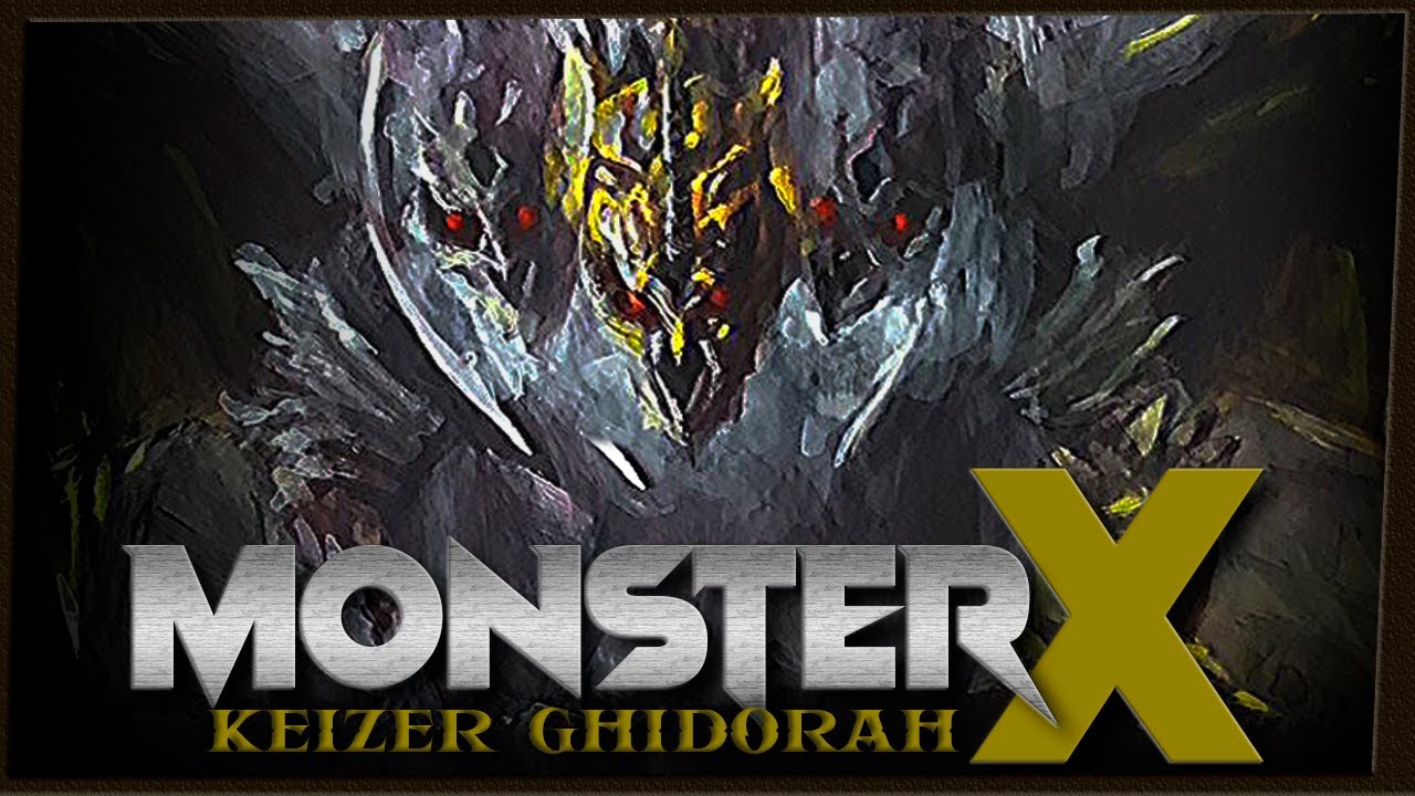 MONSTER X / KEIZER GHIDORAH: La Bestia Mas Poderosa del Universo - YouTube