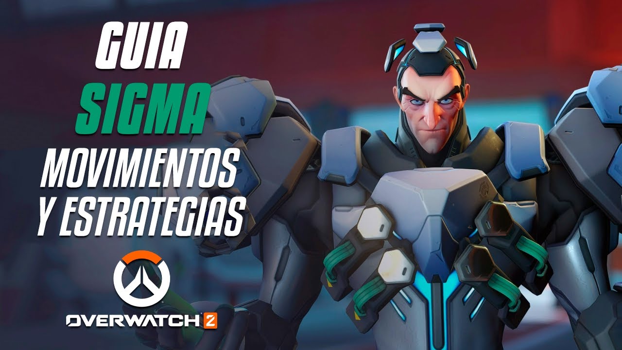 Guía básica: Sigma | Overwatch 2 - YouTube