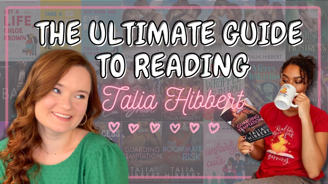 the ultimate guide to reading talia hibbert 💗 | author guides - YouTube