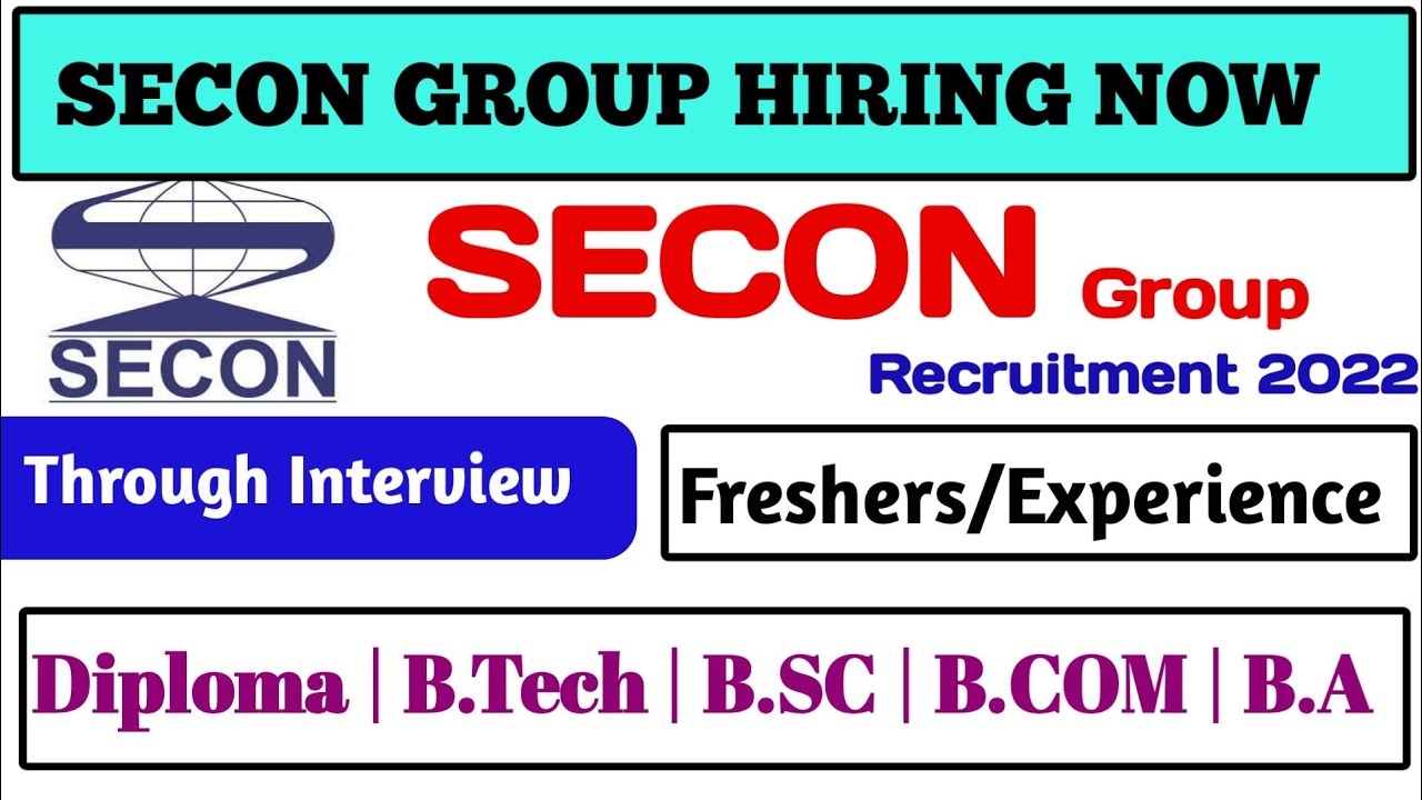 SECON Group Recruitment 2022 || Graduates| @TAKESAMADHAN21 #latestjobs ...