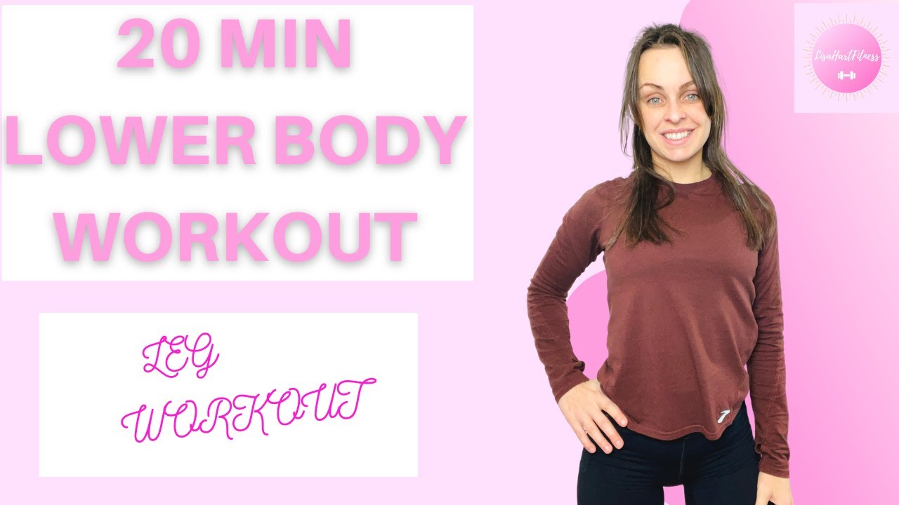 20 Minute Lower Body Workout - Quads, Calves & Hamstrings - YouTube