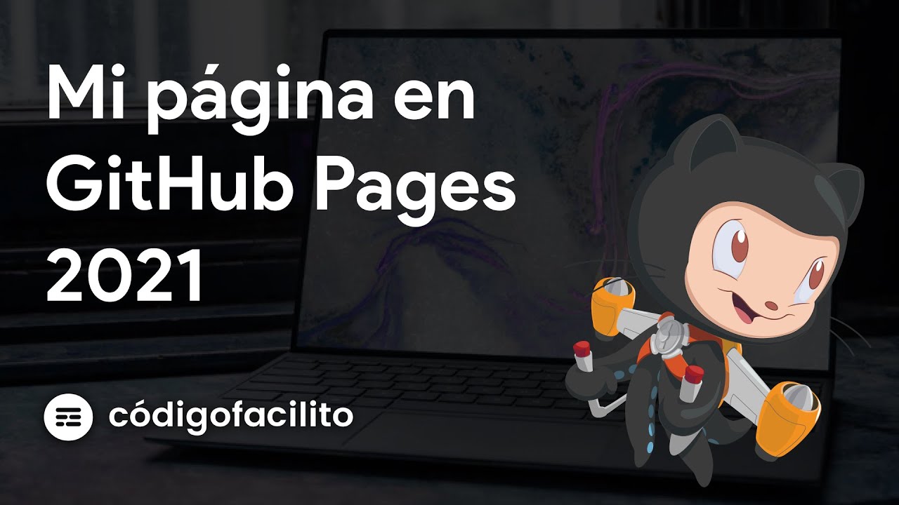 Tutorial Hosting Gratuito en GitHub 2021 - YouTube