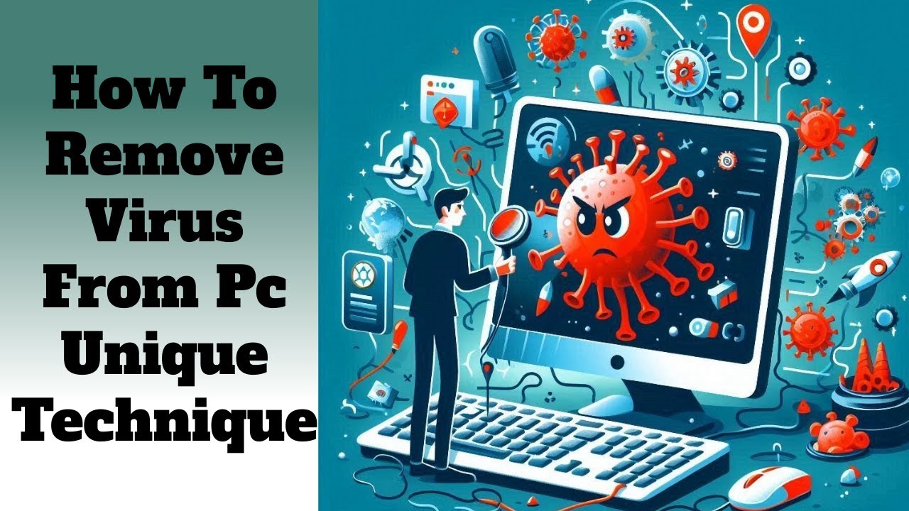 how to remove virus from pc with unique techniques #virusremoving - YouTube