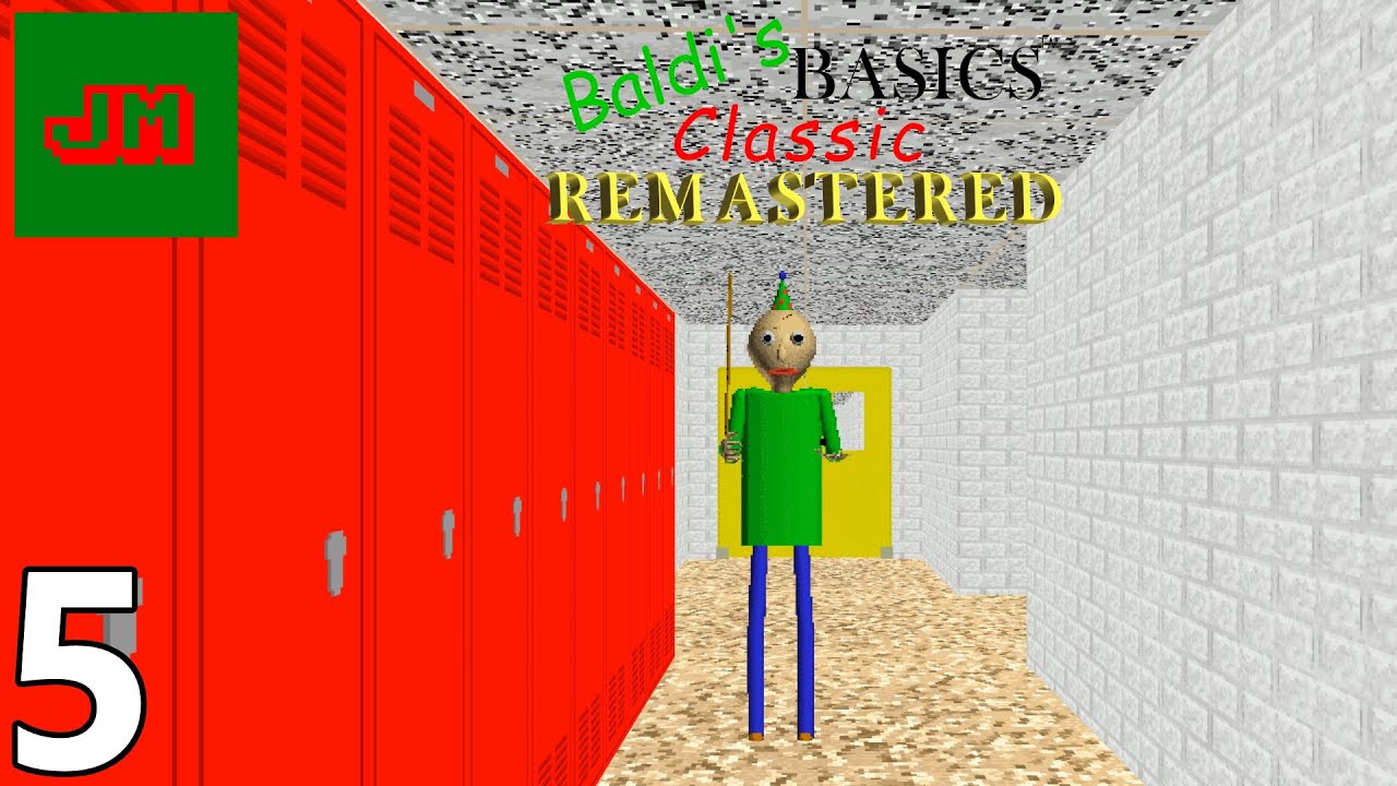 Playing Baldi's Basics Classic Remastered [5] - YouTube