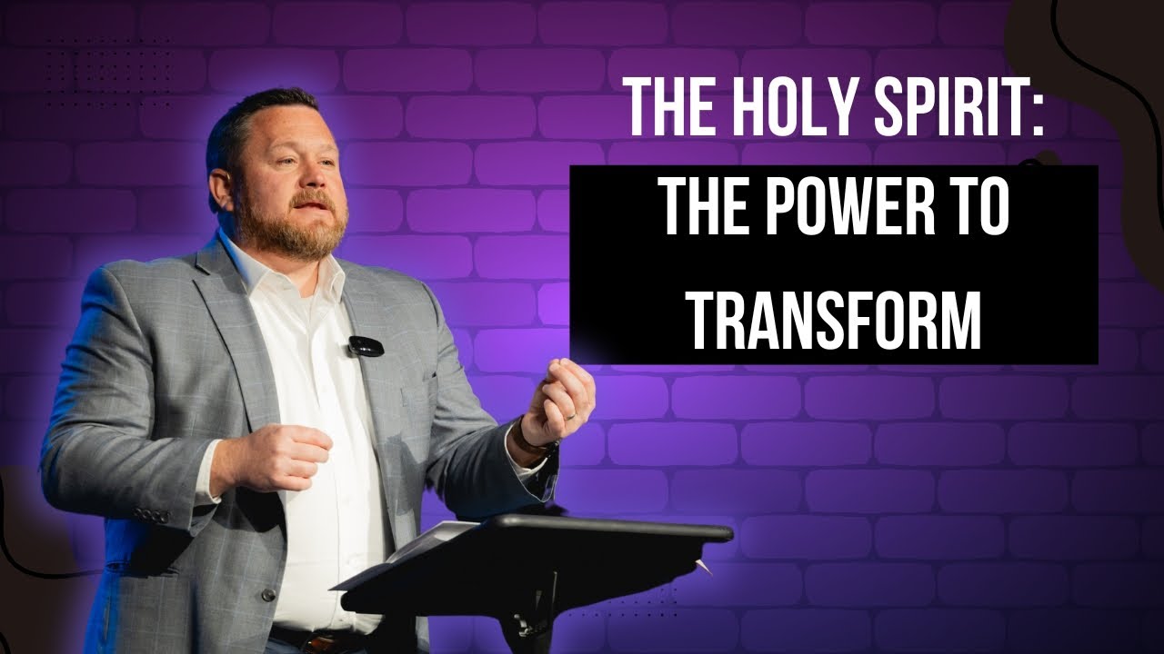The Holy Spirit : The Power to Transform - YouTube