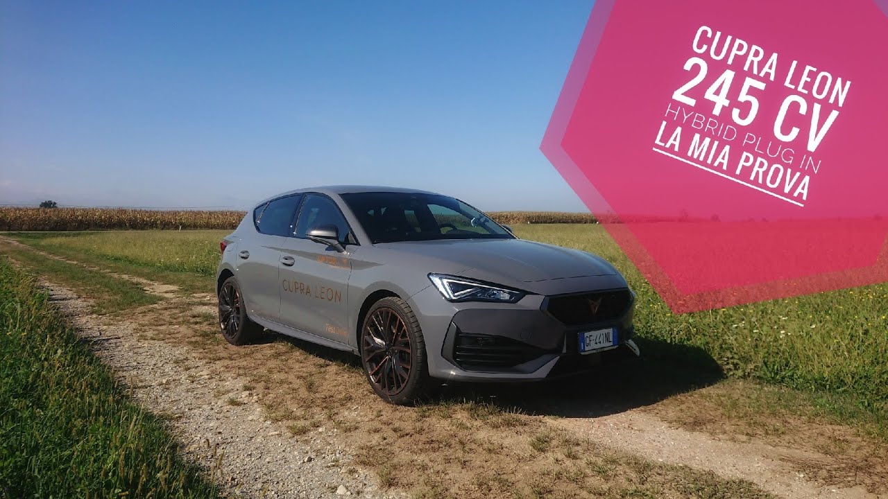 Come va la Cupra Leon 245 cv hybrid Plug in - YouTube